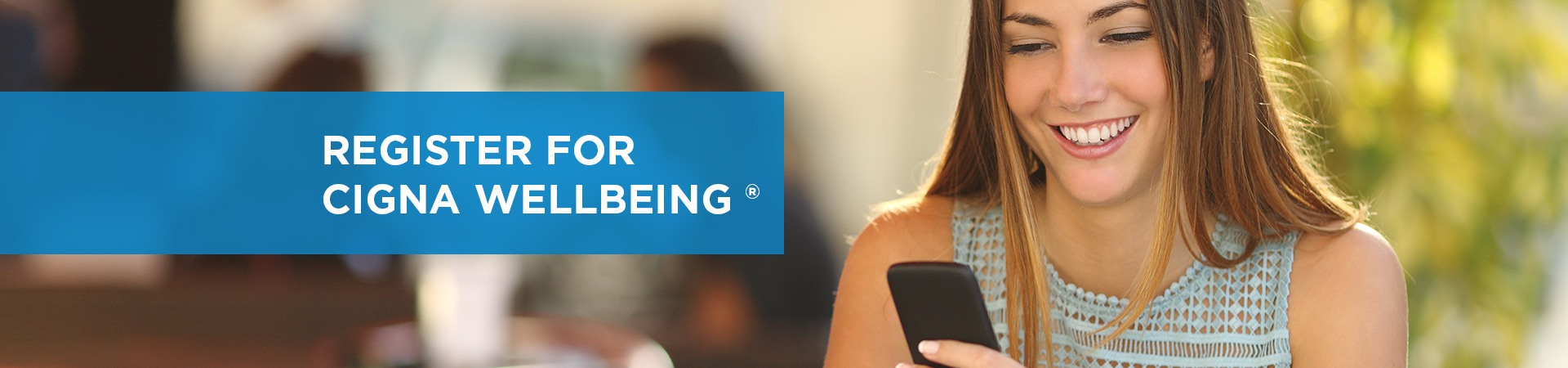 Registration Cigna Wellbeing® App